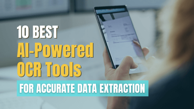 10 Best AI-Powered OCR Tools for Accurate Data Extraction